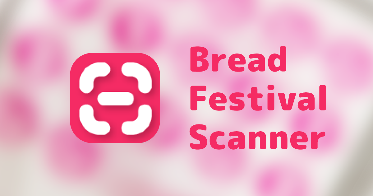 Bread Festival Scanner
